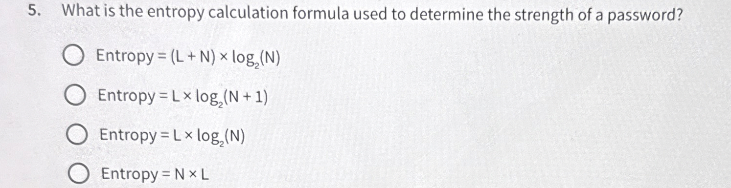 Solved What is the entropy calculation formula used to | Chegg.com