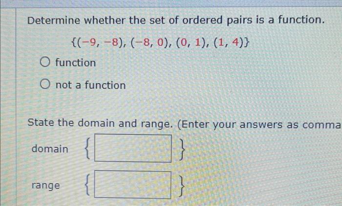 Solved Determine whether the set of ordered pairs is a | Chegg.com