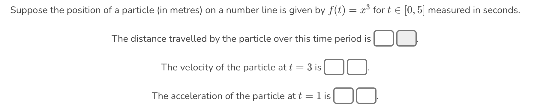 Solved Suppose the position of a particle (in metres) ﻿on a | Chegg.com