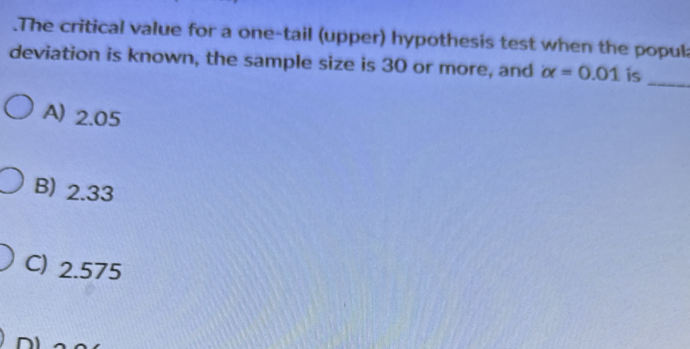 The critical value for a one-tail (upper) ﻿hypothesis | Chegg.com
