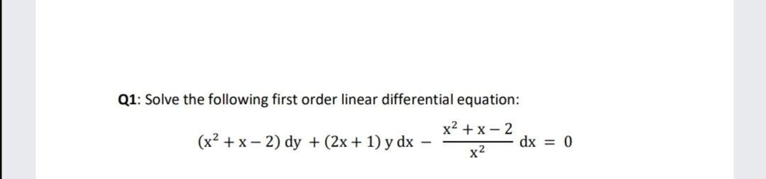 Solved Q1: Solve the following first order linear | Chegg.com