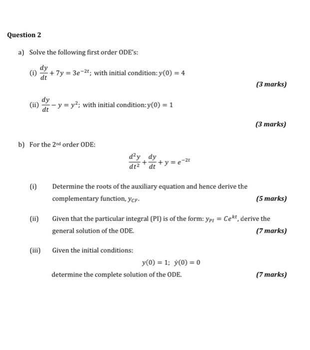 Solved Question 2 a) Solve the following first order ODE's: | Chegg.com