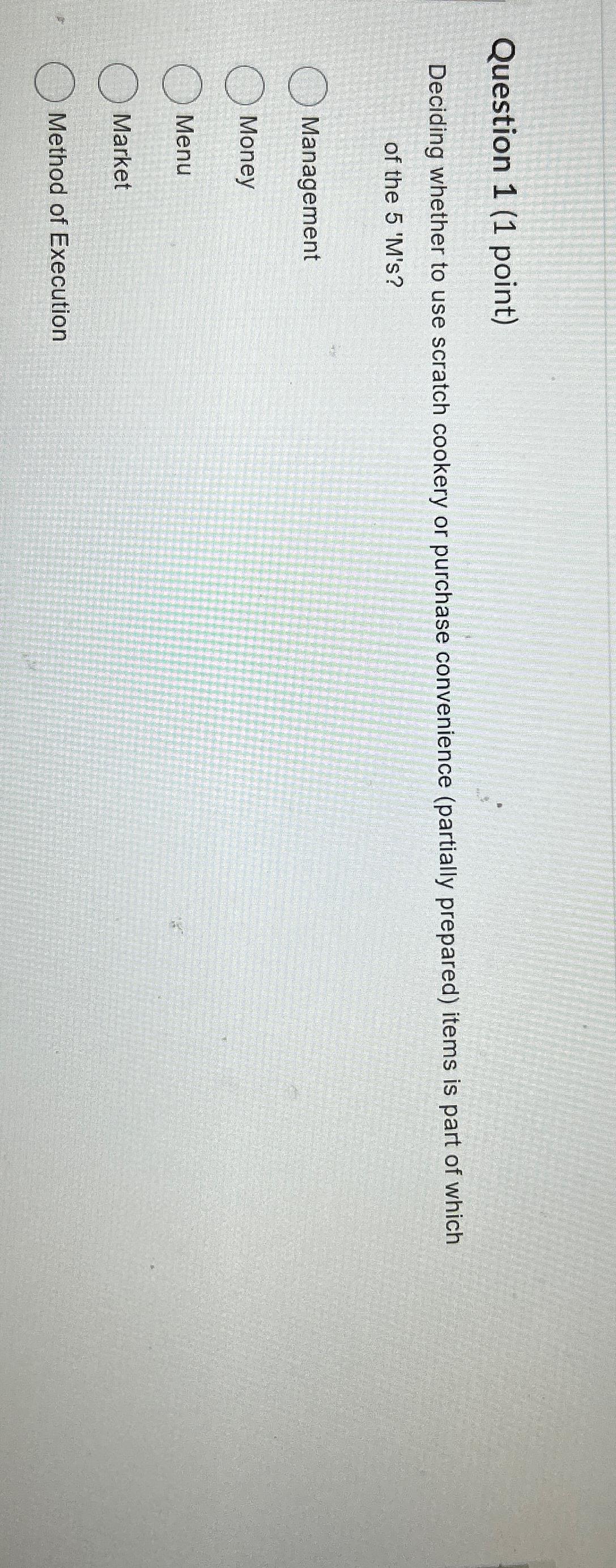Solved Question 1 (1 ﻿point)Deciding whether to use scratch | Chegg.com
