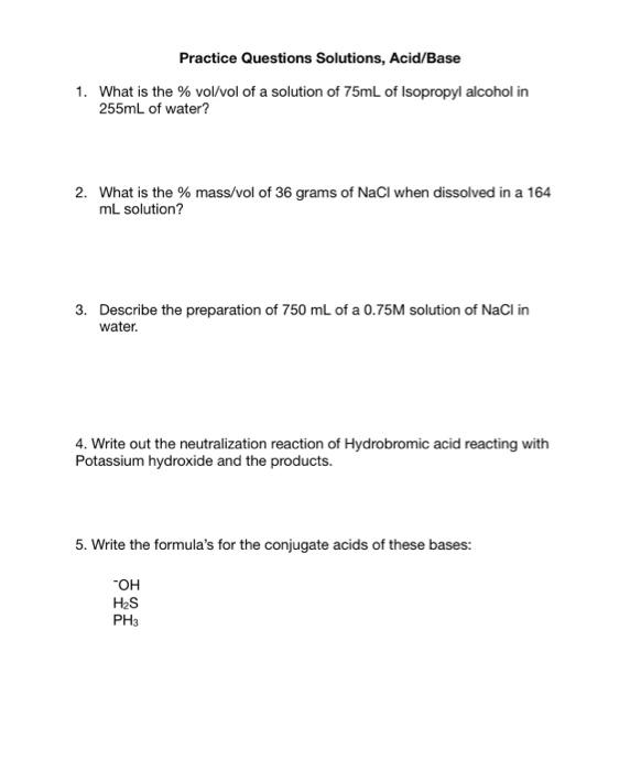 Solved Practice Questions Solutions, Acid/Base 1. What is | Chegg.com