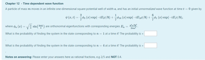 Solved Chapter 12 Time Dependent Wave Function A Particle Of