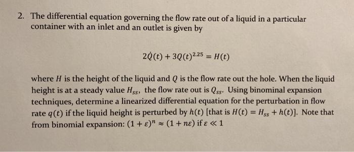 Solved 2. The differential equation governing the flow rate | Chegg.com