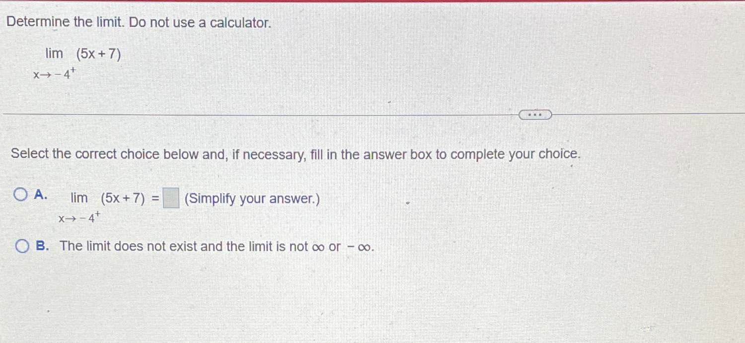 Solved Determine the limit. ﻿Do not use a | Chegg.com