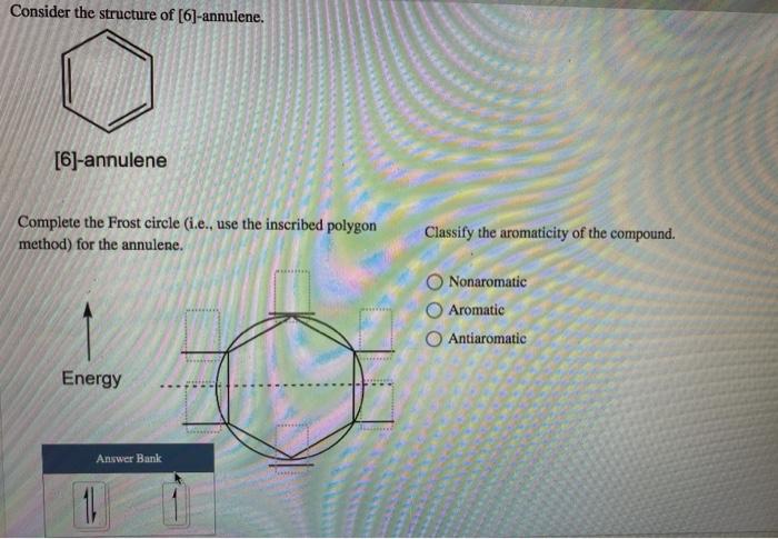 Solved Consider the structure of [6]-annulene. [6]-annulene | Chegg.com
