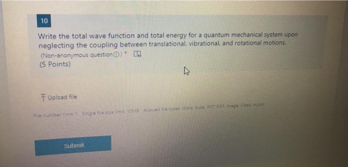 Solved 10 Write the total wave function and total energy for | Chegg.com