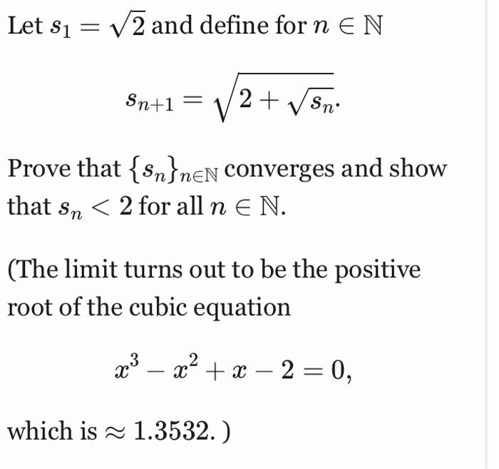 Solved Let $1 = V2 and define for n EN Sn+1 V 2+ V Sn: Prove | Chegg.com