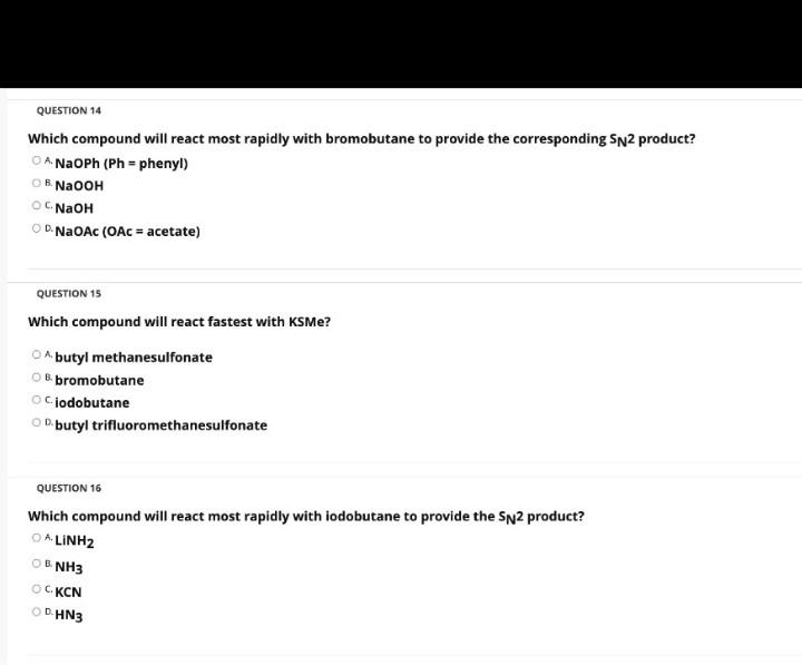 Solved Which compound will react most rapidly with | Chegg.com