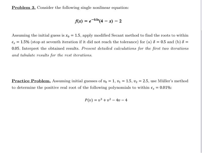 Problem 3. Consider the following single nonlinear | Chegg.com