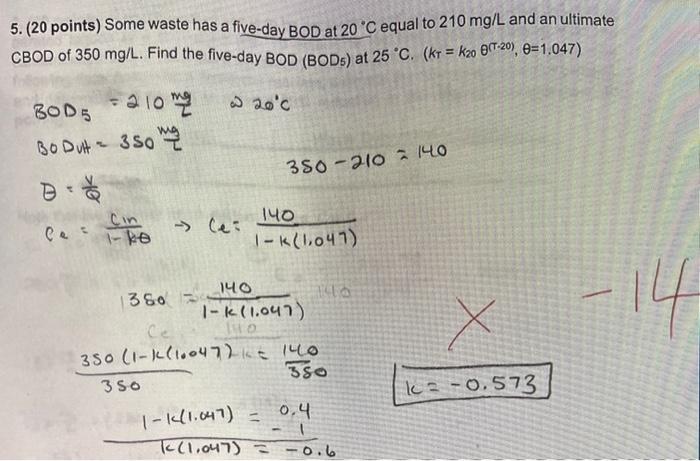 Solved 5. (20 points) Some waste has a five-day BOD at 20∘C | Chegg.com