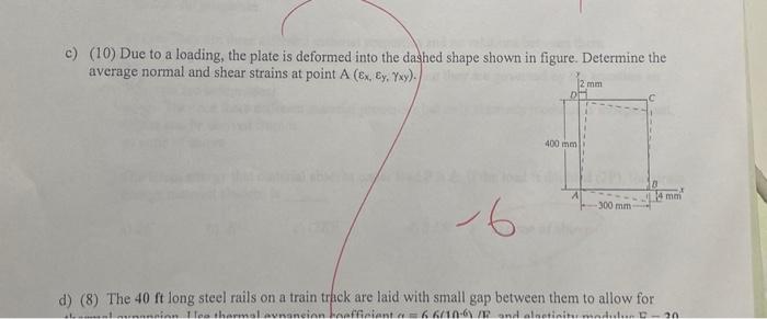 Solved c) (10) Due to a loading, the plate is deformed into | Chegg.com