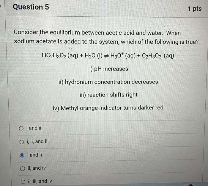 Solved Consider the equilibrium between acetic acid and | Chegg.com