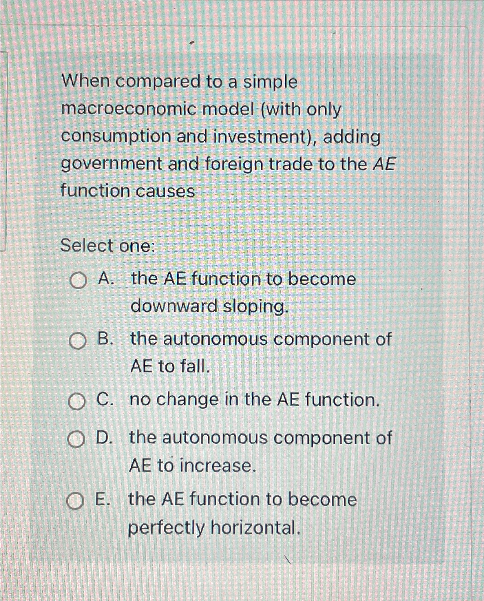 Solved When compared to a simple macroeconomic model (with | Chegg.com