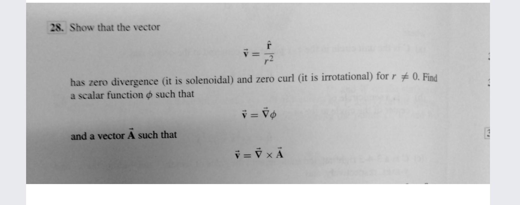 Solved Show that the vector v=r2r^ has zero divergence (it | Chegg.com