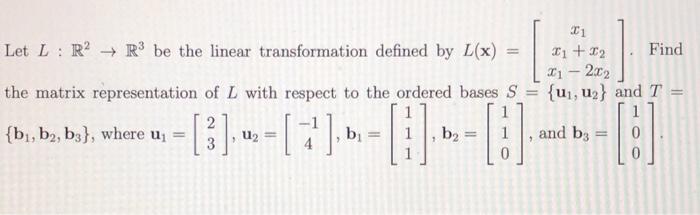 Solved Let L : R2 R3 be the linear transformation defined by | Chegg.com