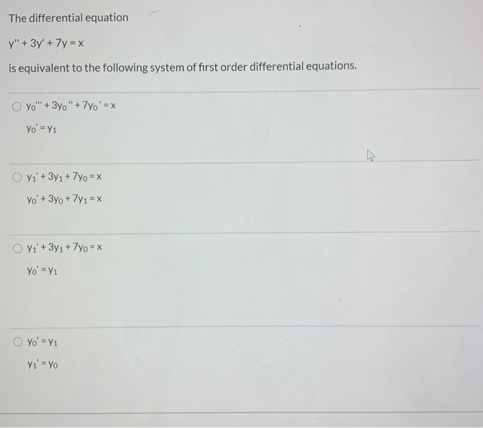 Solved The differential equation y" + 3y' + 7y = x is | Chegg.com