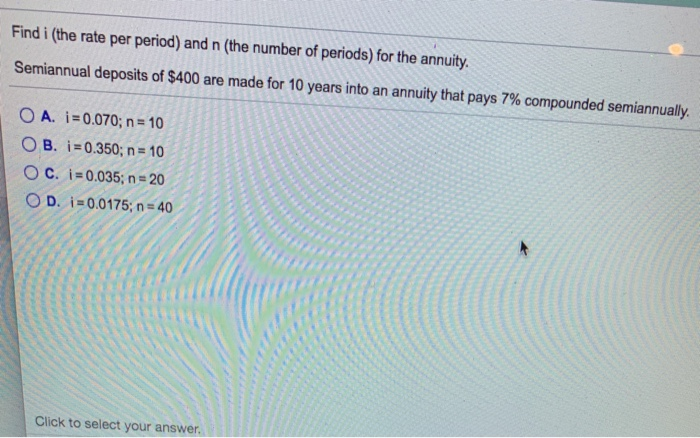 Solved Find i (the rate per period) and n (the number of | Chegg.com