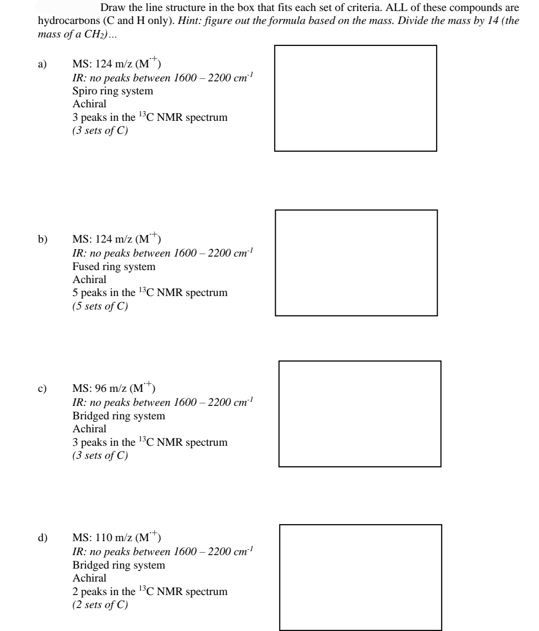 Solved Draw the line structure in the box that fits each set | Chegg.com