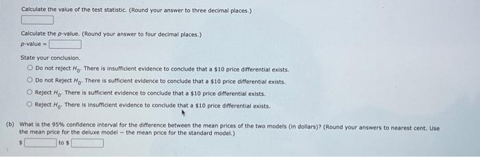 Solved models is $10. State the null and alternative | Chegg.com