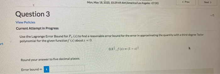 Solved Use the Lagrange Error Bound for P. (x) to find a | Chegg.com