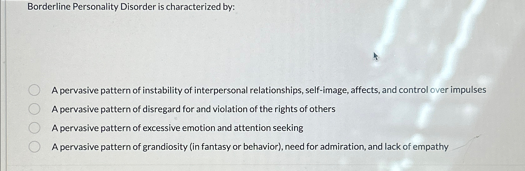 Solved Borderline Personality Disorder is characterized by:A | Chegg.com