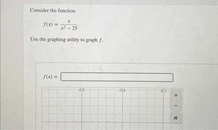 Solved Consider the function. f(x)=x2−25x Use the graphing | Chegg.com