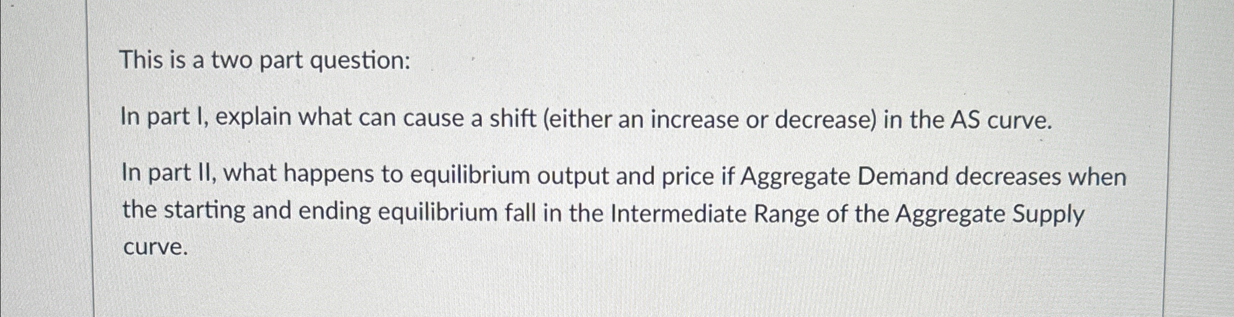 Solved This is a two part question:In part I, explain what | Chegg.com