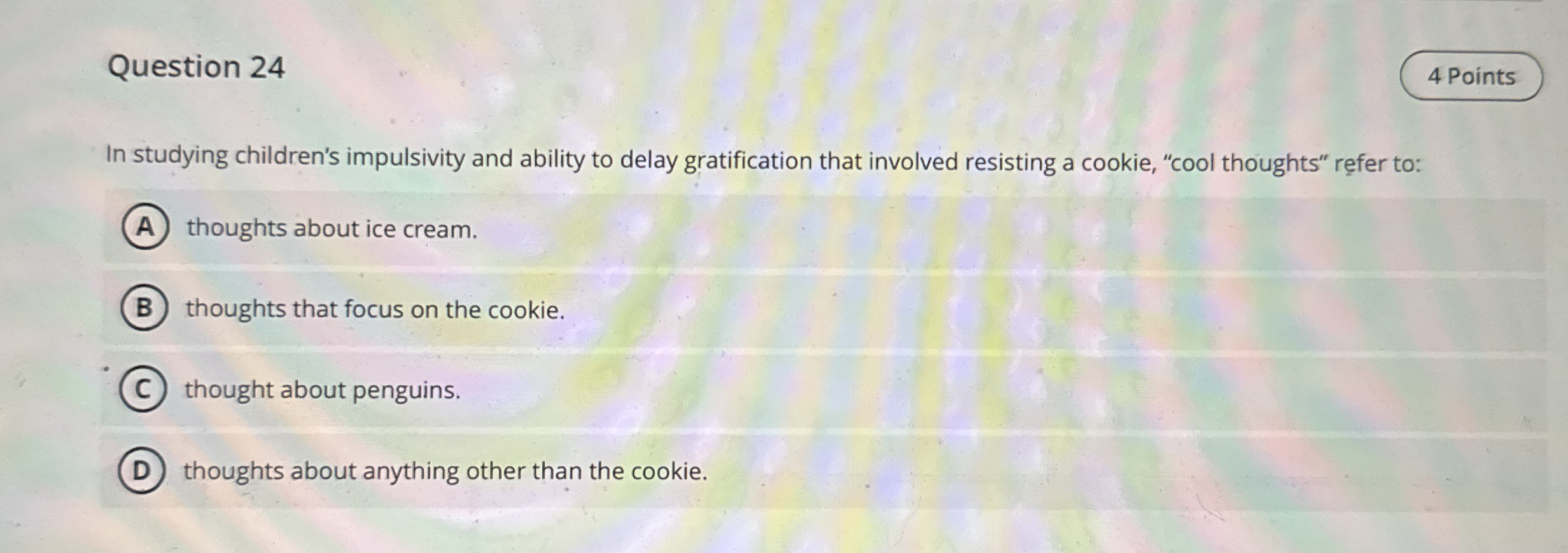 Solved Question 24In studying children's impulsivity and | Chegg.com