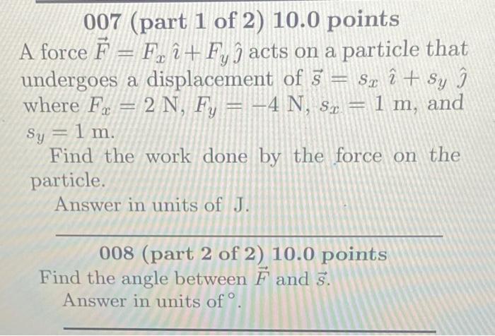 Solved 007 Part 1 Of 2 10 0 Points A Force F Fx Fy