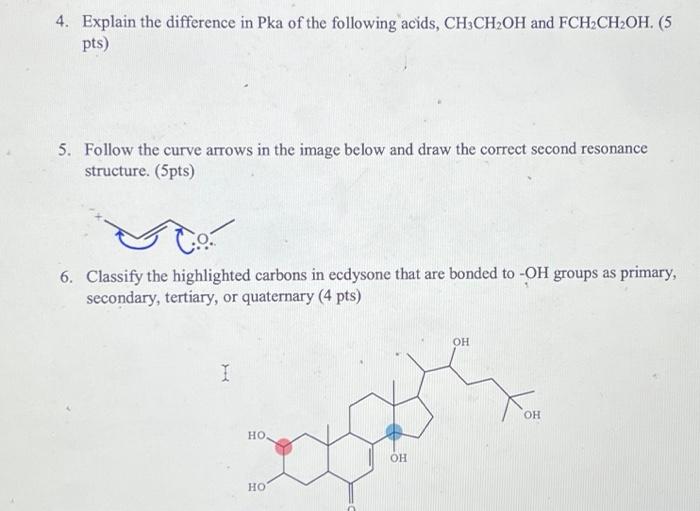 Solved 4. Explain the difference in Pka of the following | Chegg.com