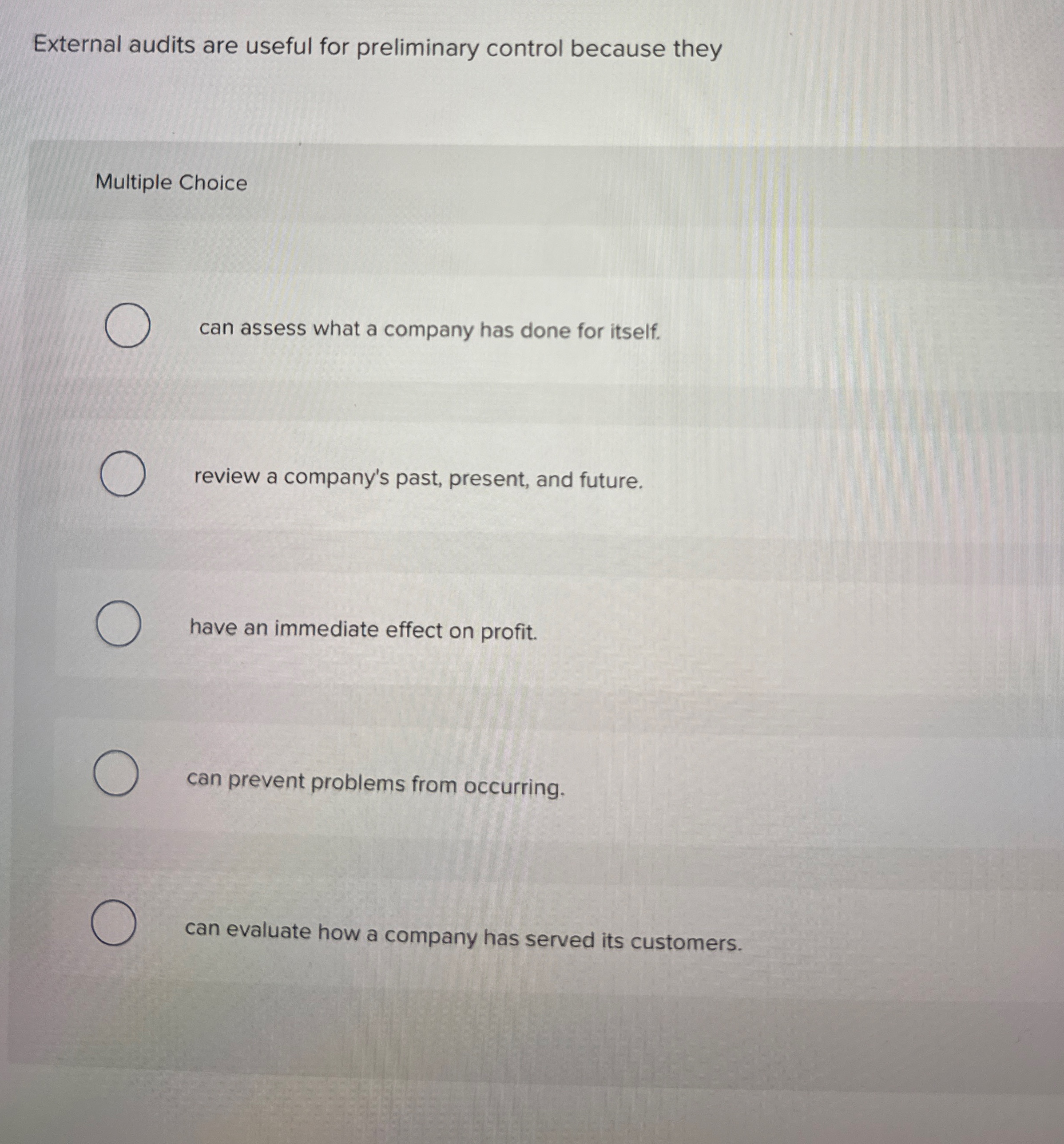 Solved External audits are useful for preliminary control | Chegg.com