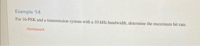 Solved Example 14 For 16-PSK and a transmission system with | Chegg.com