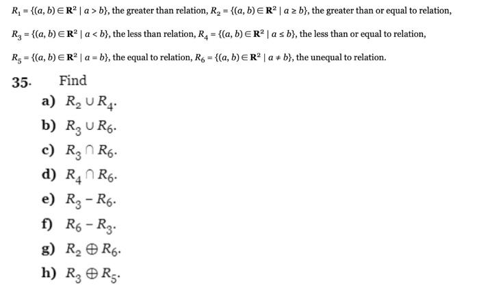Solved R1={(a,b)∈R2∣a>b}, the greater than relation, | Chegg.com