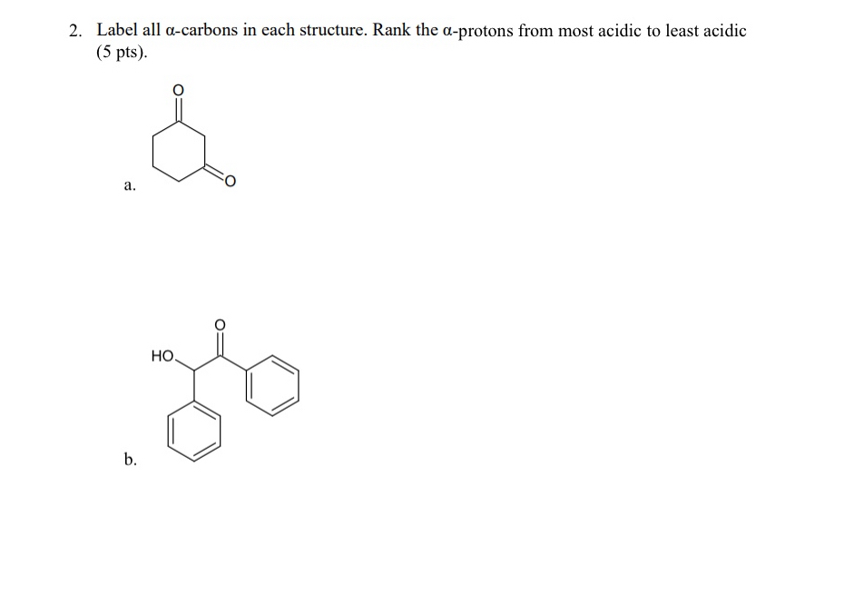 [Solved]: Label all alpha -carbons in each structure. Rank