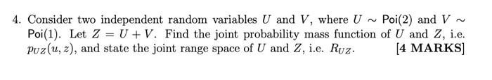 Solved 4. Consider two independent random variables U and V, | Chegg.com