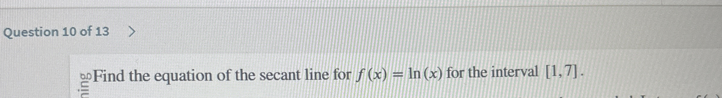 Solved Question 10 ﻿of 13Find the equation of the secant | Chegg.com