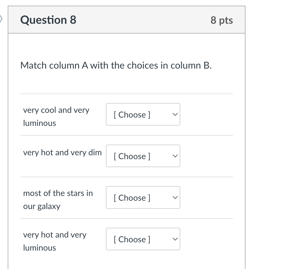 Solved Question 8Match column A with the choices in column | Chegg.com