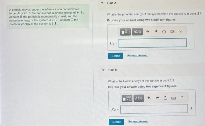 Solved A particle moves under the influence of a | Chegg.com