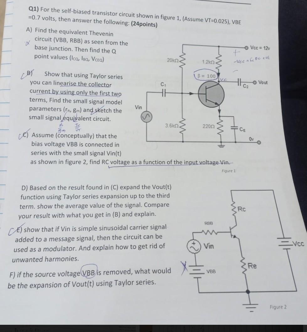 Solved Q1) For the self-biased transistor circuit shown in | Chegg.com