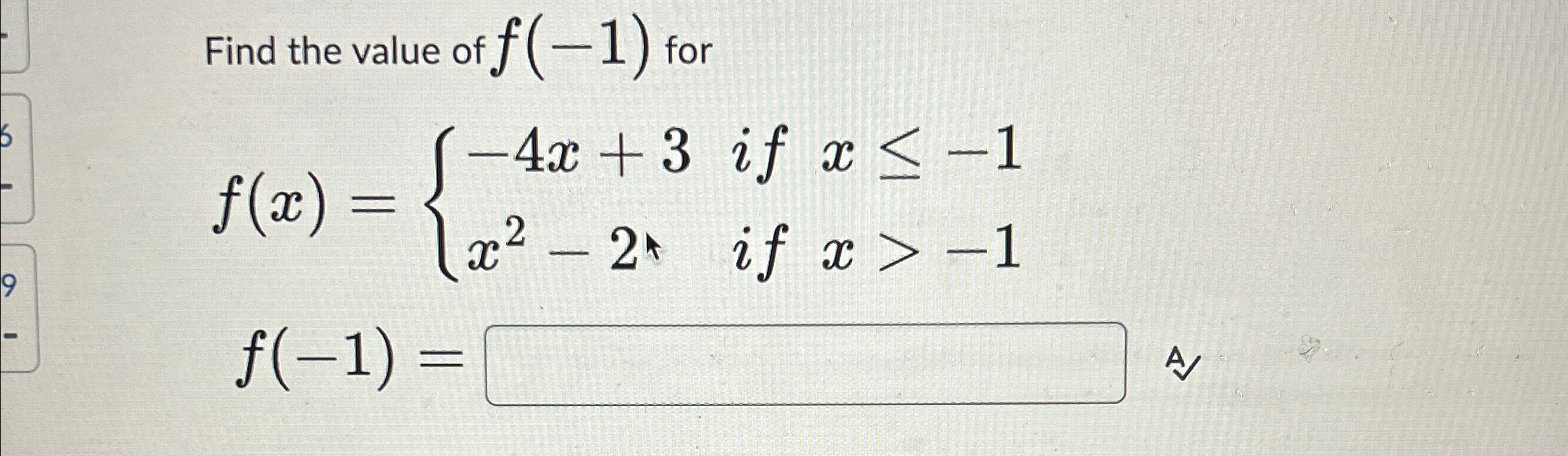 Solved Find the value of f(-1) | Chegg.com