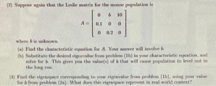 Solved This problem involves the Leslie Model for population | Chegg.com