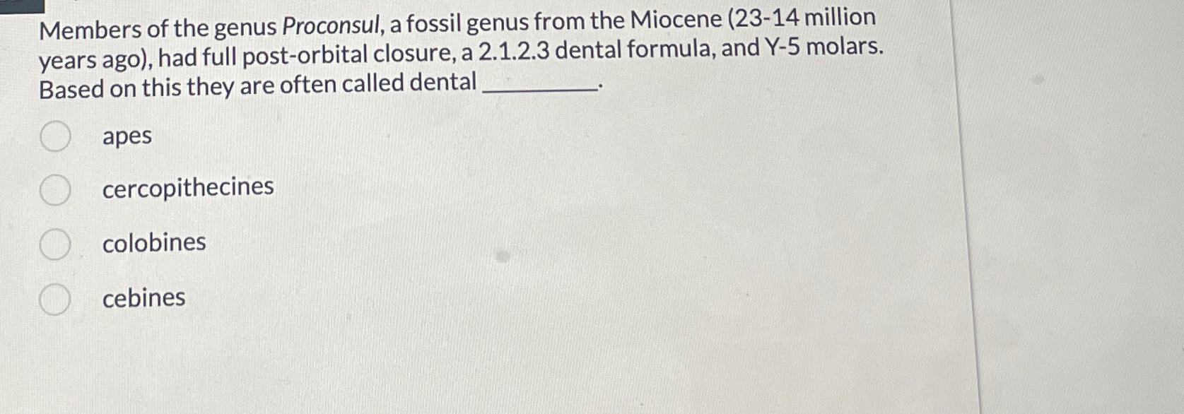 Solved Members of the genus Proconsul, a fossil genus from | Chegg.com