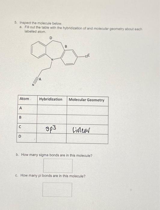 Solved 5. Inspect the molecule below. a. Fill out the table | Chegg.com