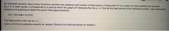 Solved An important question about many functions concerns | Chegg.com