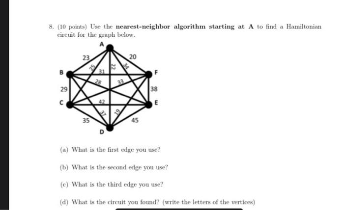 Solved 8. (10 points) Use the nearest-neighbor algorithm | Chegg.com