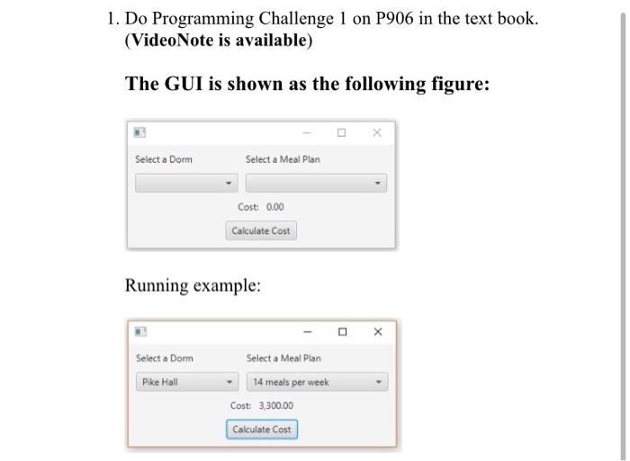 Solved 1. Do Programming Challenge 1 on P906 in the text | Chegg.com