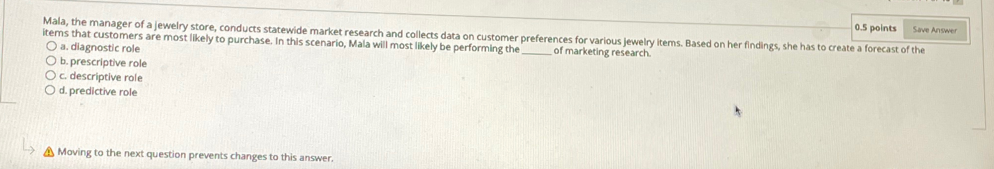 Solved Mala, the manager of a jewelry store, conducts | Chegg.com
